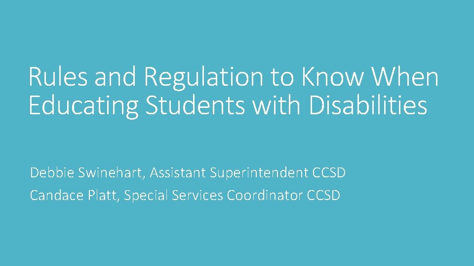 Rules and Regulation to Know When Educating Students