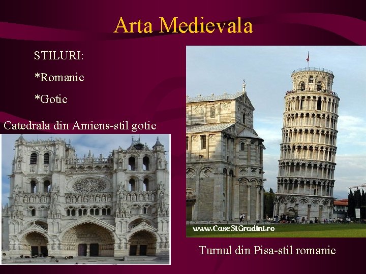 Arta Medievala STILURI Romanic Gotic Catedrala din Amiensstil