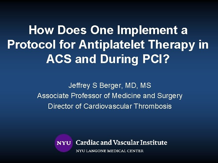 How Does One Implement a Protocol for Antiplatelet