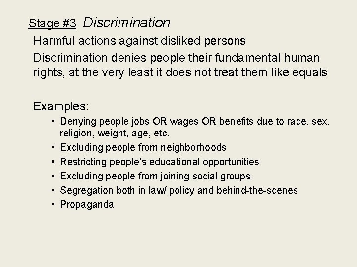Stages of Prejudice Taken from psychologist Gordon Allport