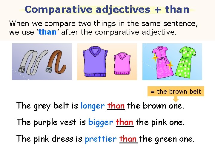 4 B Ch 3 Key Structures Comparative adjectives