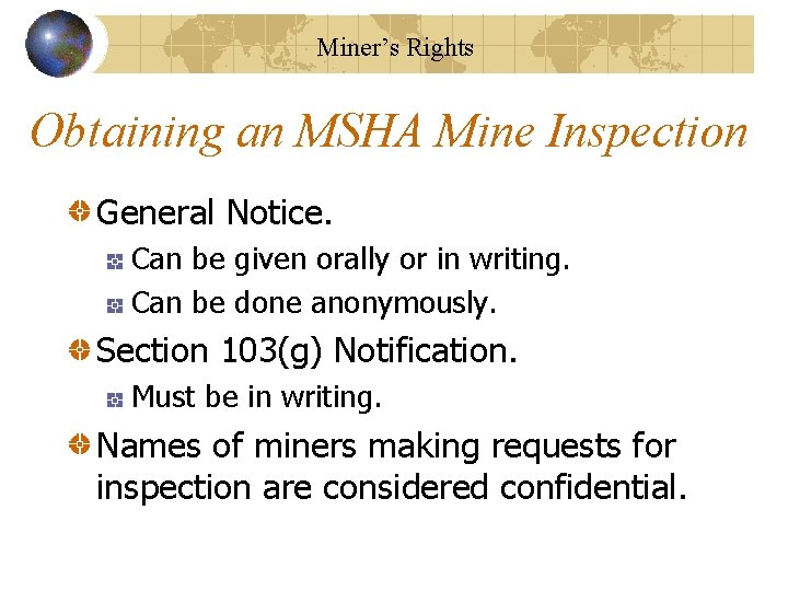 Miners Rights Miners Rights Responsibilities Under the Mine