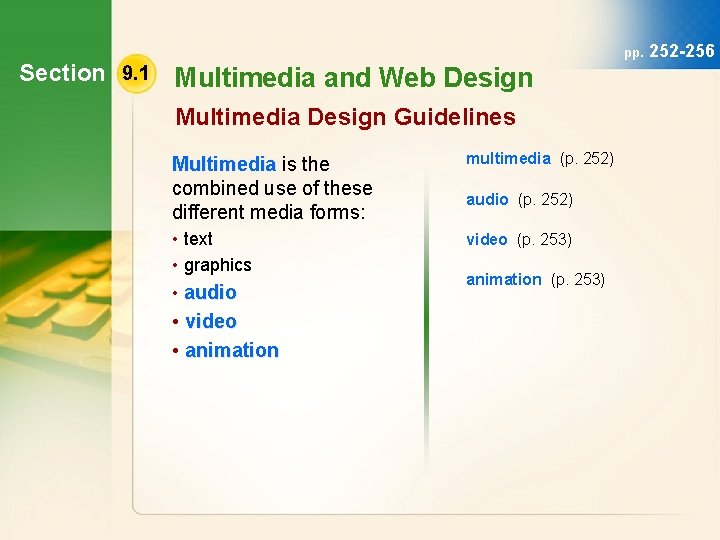9 Adding Multimedia to a Web Site YOU