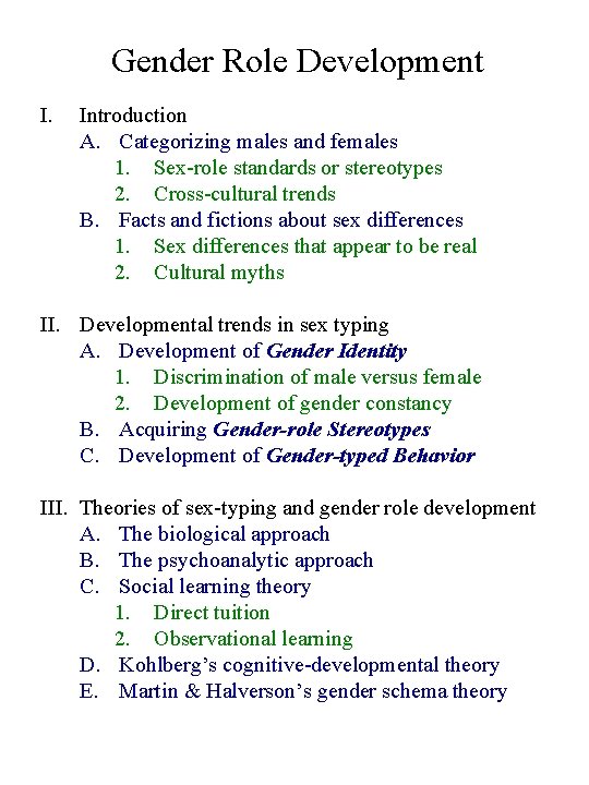 Gender Role Development I Introduction A Categorizing males