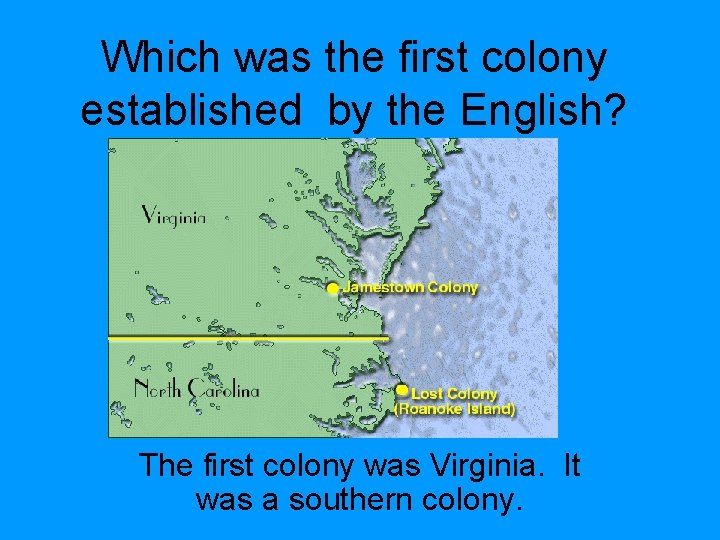 The 13 Original Colonies Created by Mrs Dunne