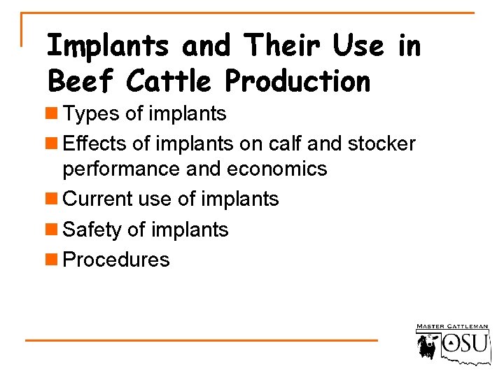 Implants and Their Use in Beef Cattle Production