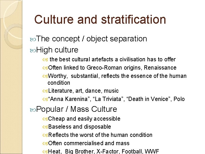 Cultural Stratification Constructing High and Low Culture Globalisation