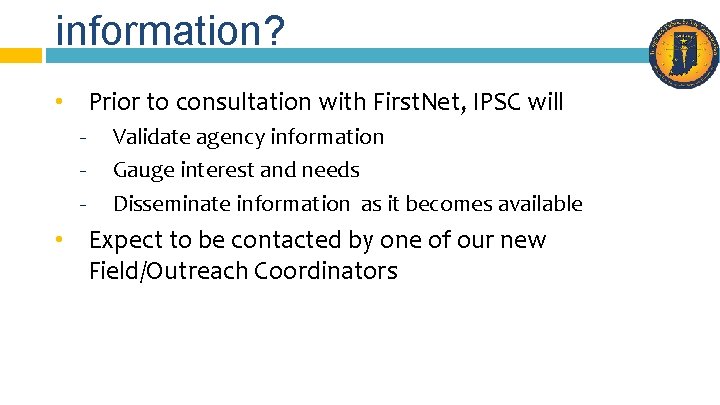 NEXT GEN COMMUNICATIONS First Net Integrated Public Safety