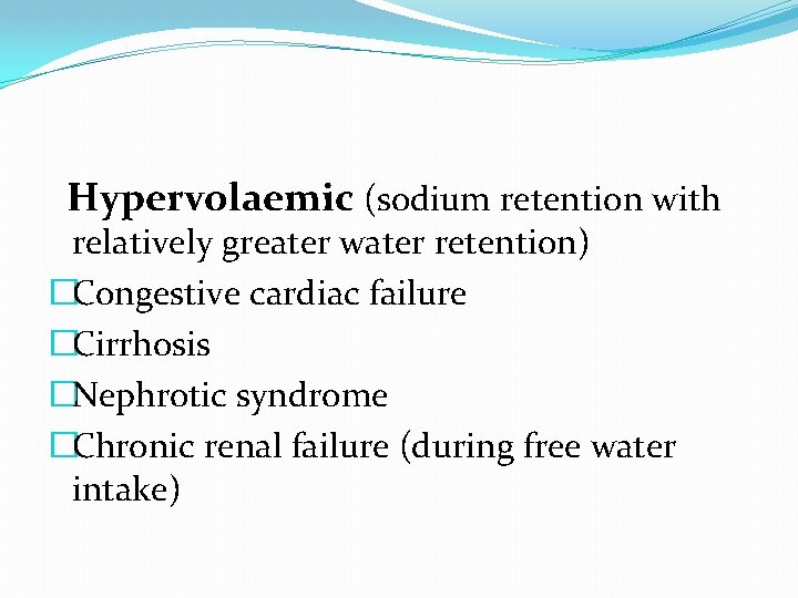 Disorders of Sodium Balance Functional anatomy and physiology