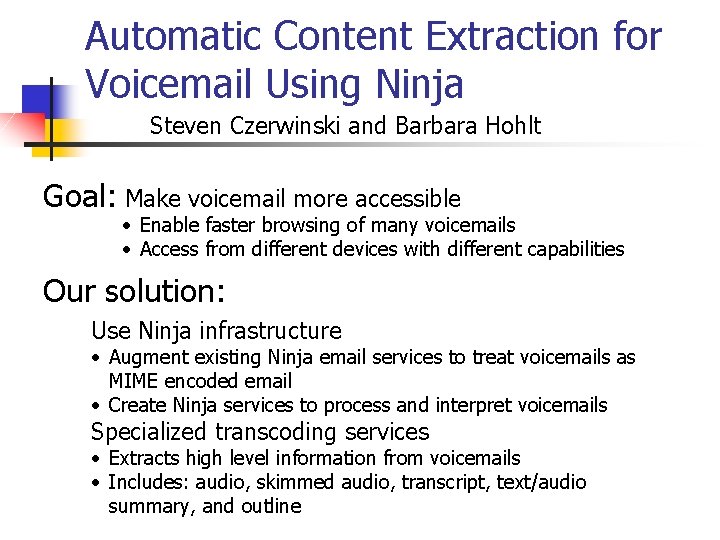 Automatic Content Extraction for Voicemail Using Ninja Steven