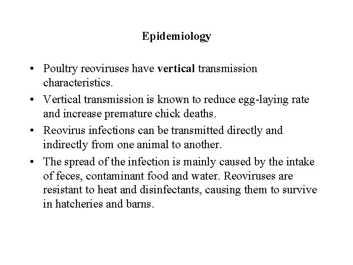 REOVIRUS INFECTIONS Malabsorption syndrome Viral arthritistenosynovitis ...
