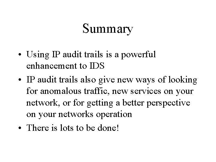Using Argus Audit Trails to Enhance IDS Analysis