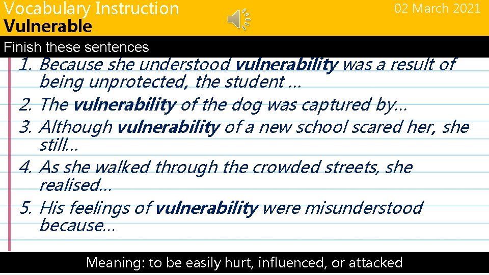 Vocabulary Instruction Vulnerable 02 March 2021 Vulnerable means