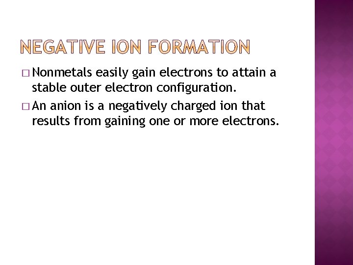 IONIC COMPOUNDS AND METALS A CHEMICAL BOND IS