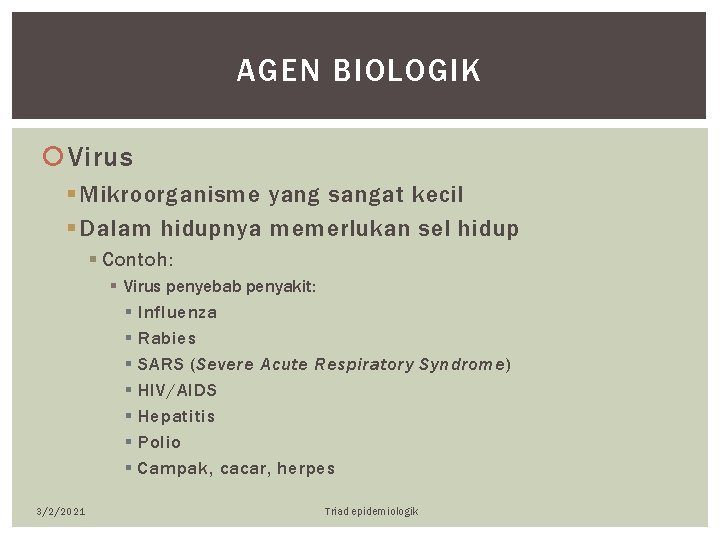 KONSEP PENYEBAB PENYAKIT KONSEP Ide atau rancangan yang