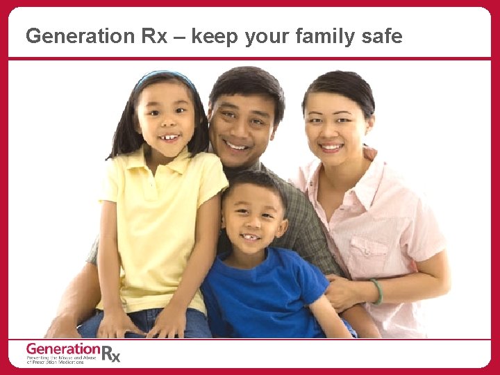 Your name date Generation Rx keep your family