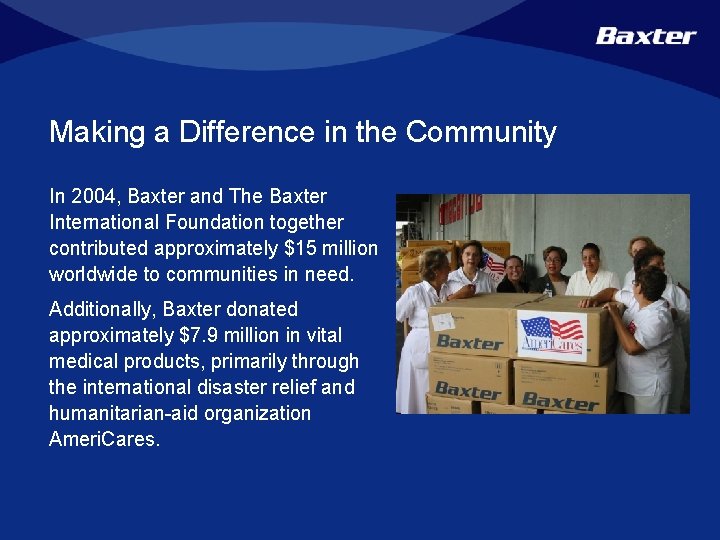 Baxter International Inc Making a Meaningful Difference in