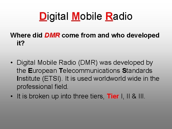 What is thing called DMR Digital Mobile Radio