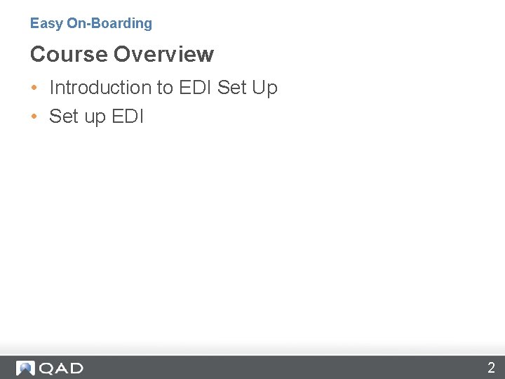 Easy OnBoarding EDI Set Up Process Easy OnBoarding