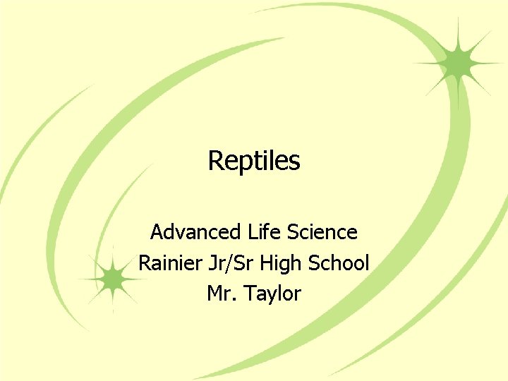 Reptiles Advanced Life Science Rainier JrSr High School