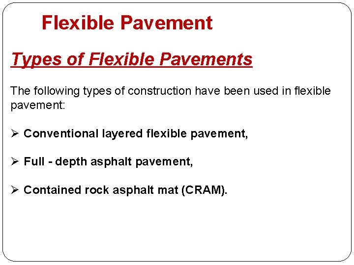 Pavement Structural Analysis Introduction Part 2 Pavement Types