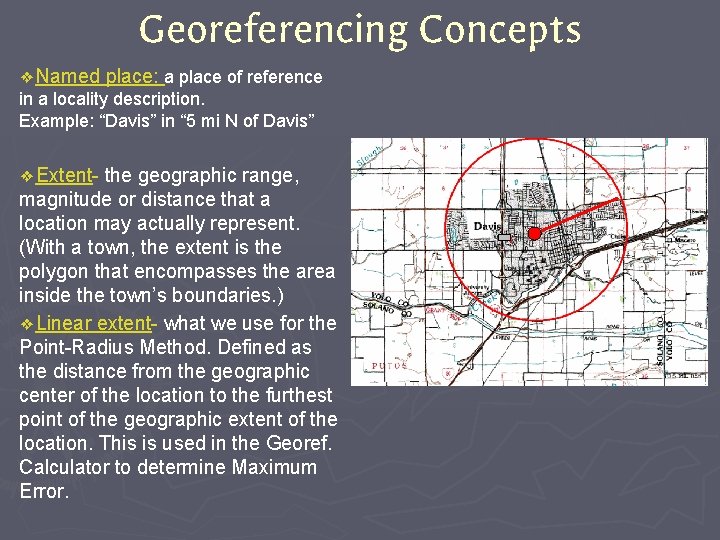Georeferencing Concepts Georeferencing Concepts Named place a place