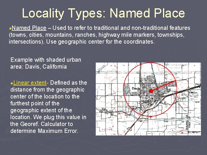Georeferencing Concepts Georeferencing Concepts Named place a place
