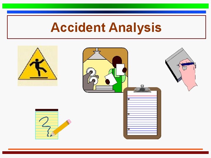 Accident Analysis Division of Safety Hygiene Accident Analysis