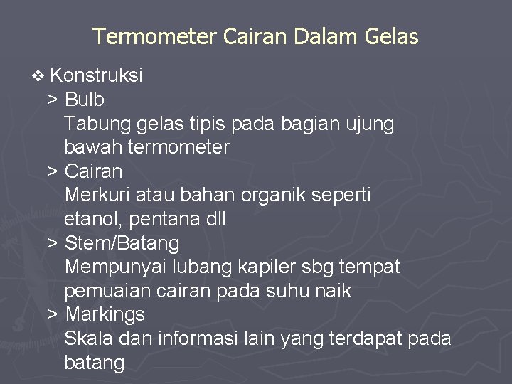TERMOMETER GELAS Termometer Cairan Dalam Gelas v Konstruksi