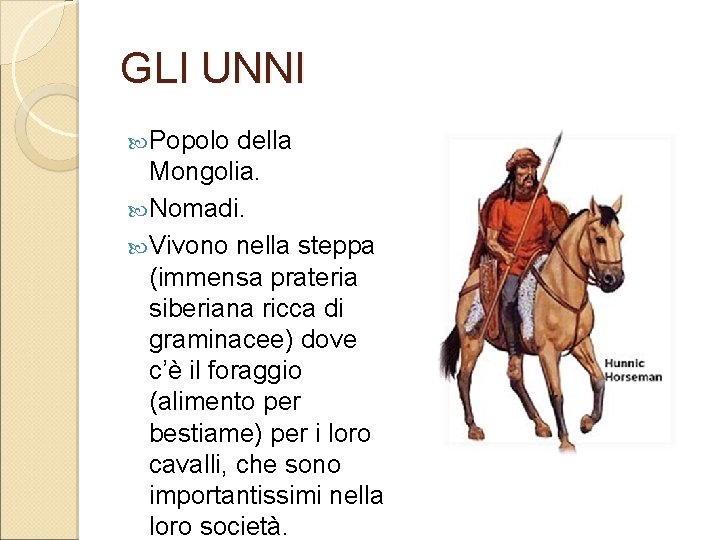 LA FINE DELLINMPERO ROMANO DOCCIDENTE GLI UNNI Popolo