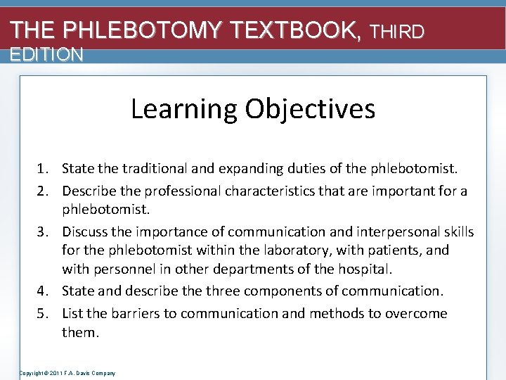 THE PHLEBOTOMY TEXTBOOK THIRD EDITION Phlebotomy and the