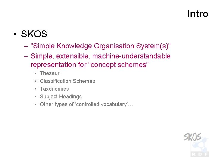 Semantic Web Best Practices and Deployment SKOS Tutorial