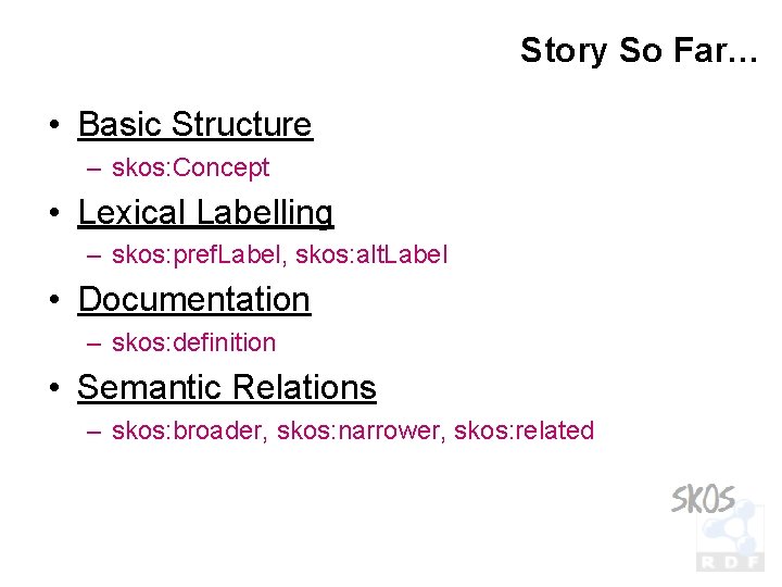 Semantic Web Best Practices and Deployment SKOS Tutorial