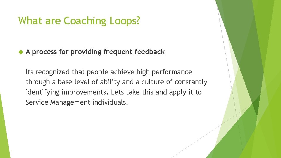 Service Now implementation blog Coaching Loops Service Now