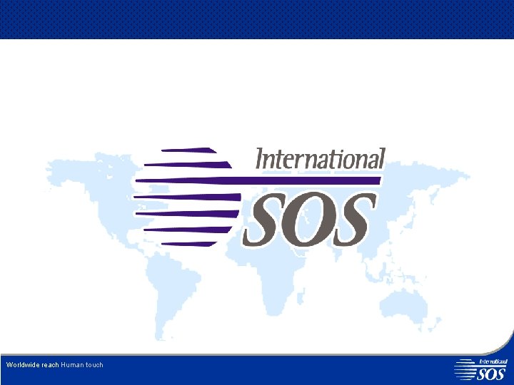 International SOS Scholastic Traveler Program Worldwide reach Human