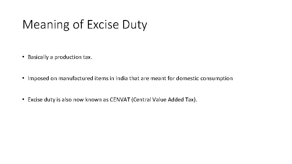 Indian Fiscal System Customs and Excises Customs Duty
