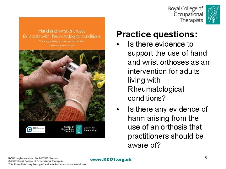 Hand wrist orthoses for adults with Rheumatological conditions