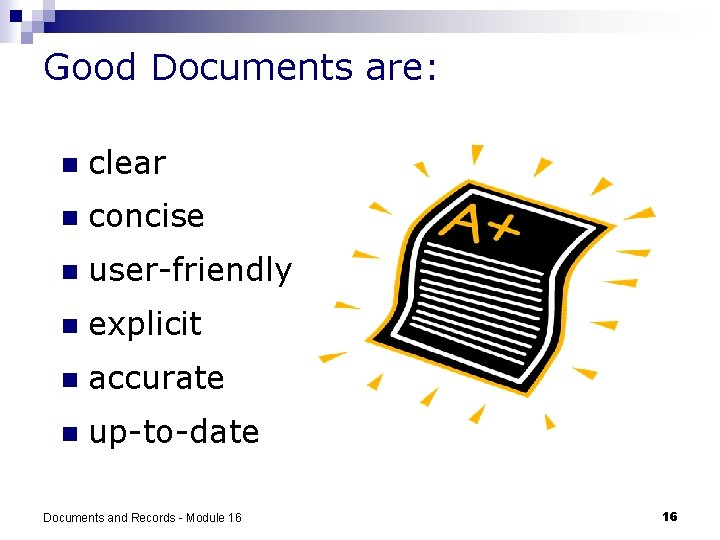 Documents and Records 1 Learning Objectives At the