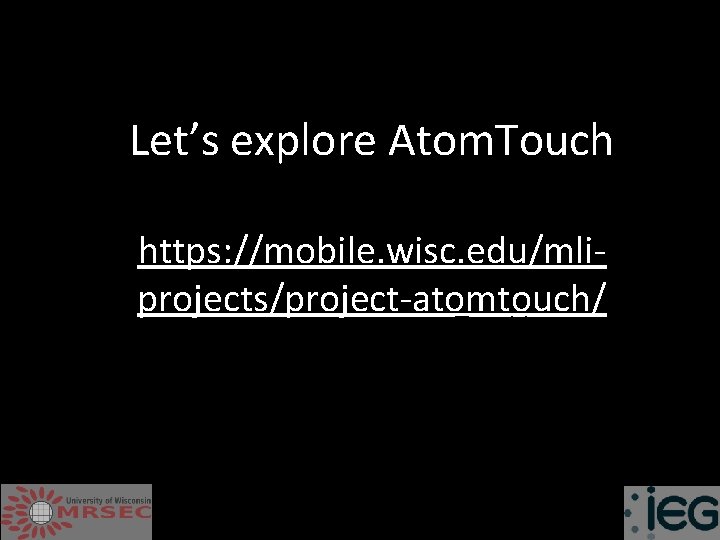 Atom Touch Learning about atom behavior through molecular