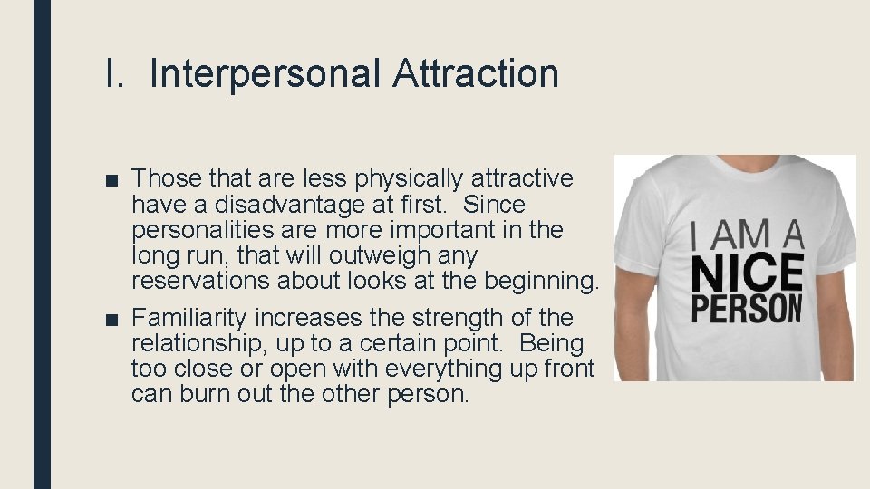 CHAPTER 19 Part 2 I Interpersonal Attraction When