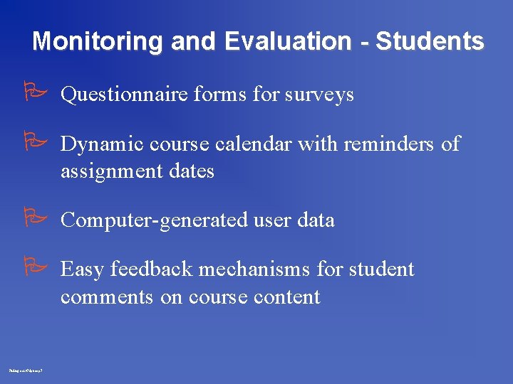 Elearning and the e University Professor Robin Mason