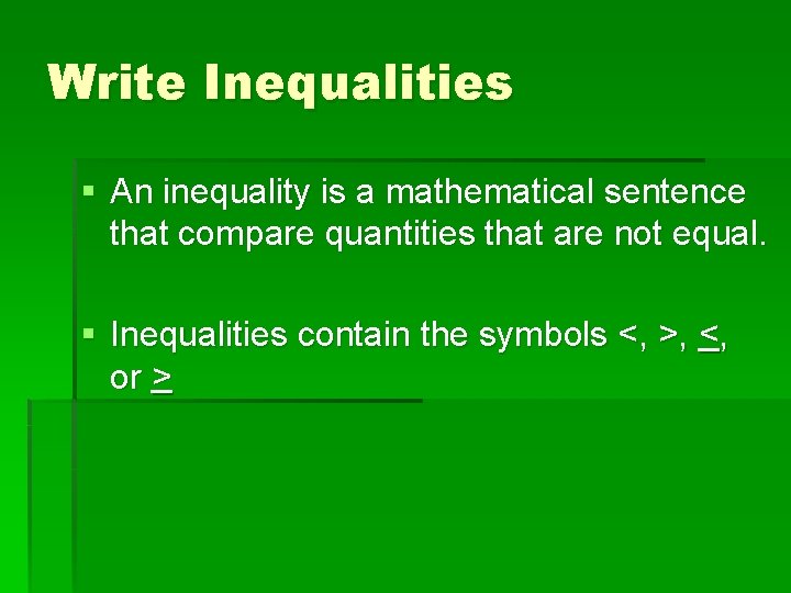 Name Section 5 3 Inequalities Objectives 1 Write