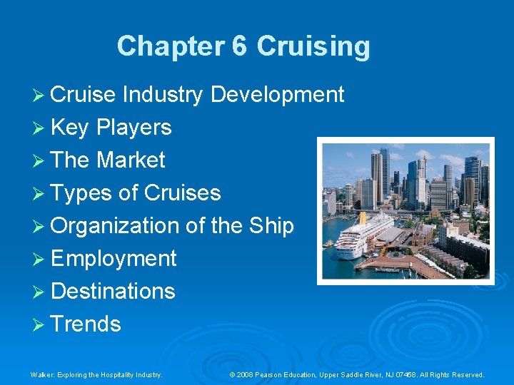 Chapter 6 Cruising Cruise Industry Development Key Players