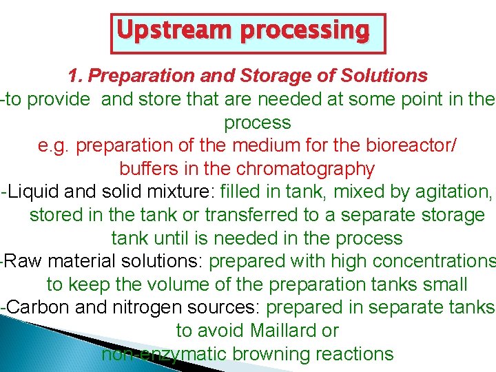 Simulation Of Bioprocess ERT 3154 Introduction Stages of