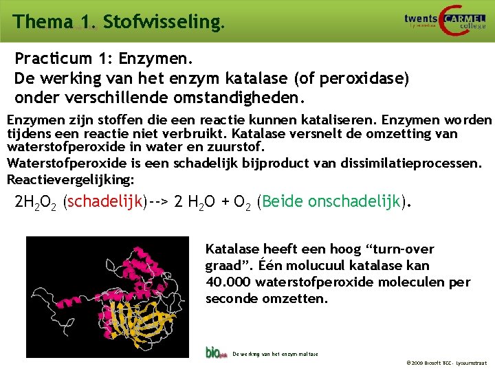 Thema 1 Stofwisseling Lijst van practica 1 De