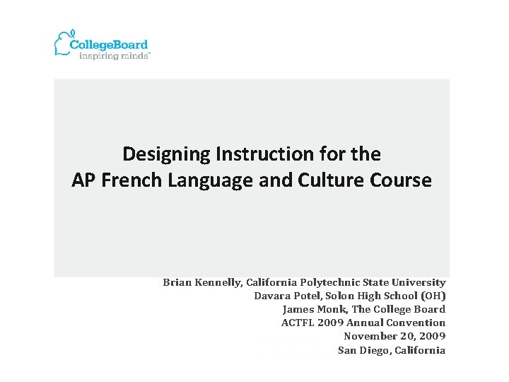 Designing Instruction for the AP French Language and