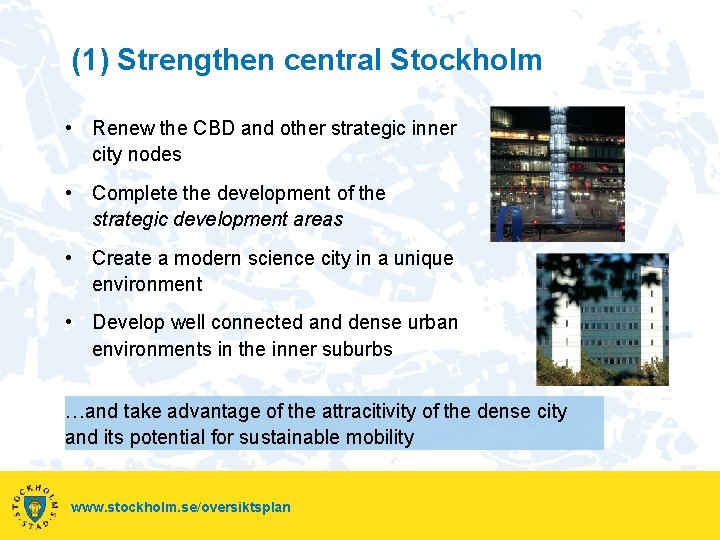 Vision 2030 A Worldclass Stockholm The Visions three