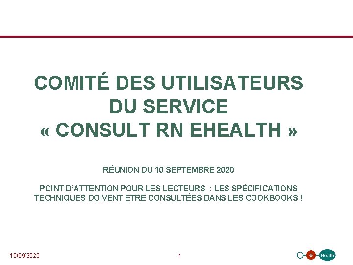 COMIT DES UTILISATEURS DU SERVICE CONSULT RN EHEALTH