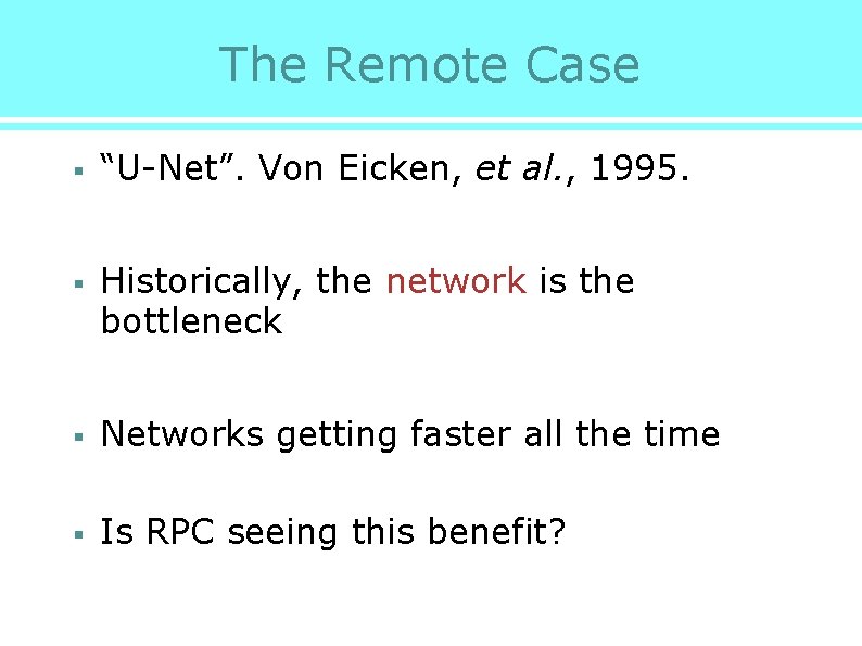 Optimizing RPC Lightweight Remote Procedure Call 1990 Brian