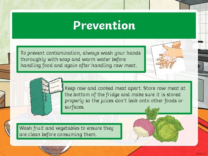 Proper Food Hygiene It is really important that